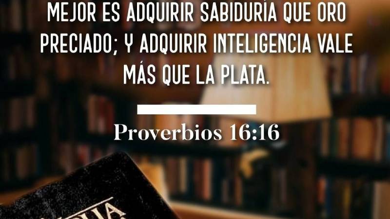 Reflexión Cristiana de Proverbios 16:16 | La sabiduría es mejor que la ...